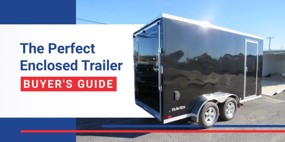 Enclosed Trailers Buyer's Guide | PA Trailer Superstore