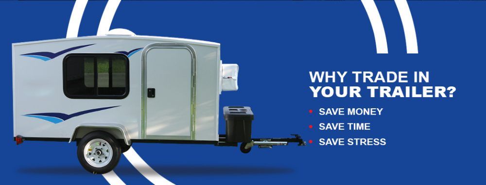 Preparing to Trade-In a Trailer | PA Trailer Superstore