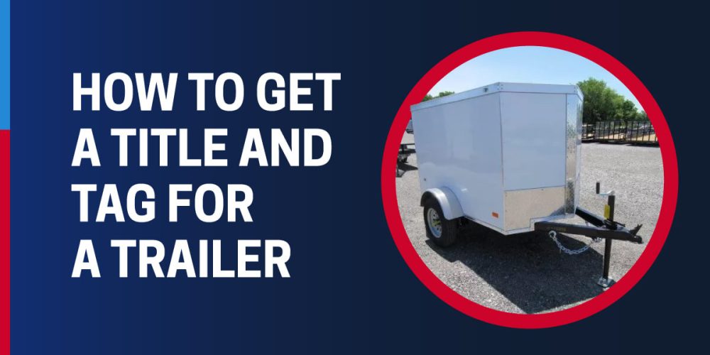 How to Get a Title for Your Trailer | All Pro Trailer Blog